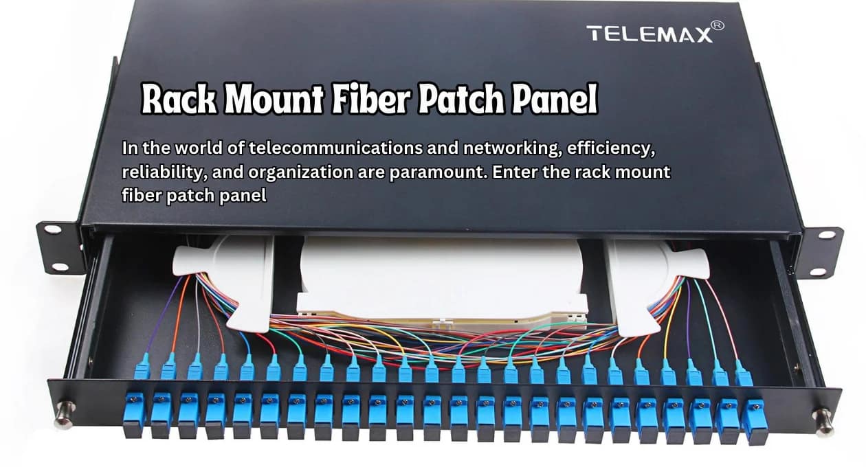 The Versatility of Rack Mount Fiber Patch Panel: Empowering Rare ...